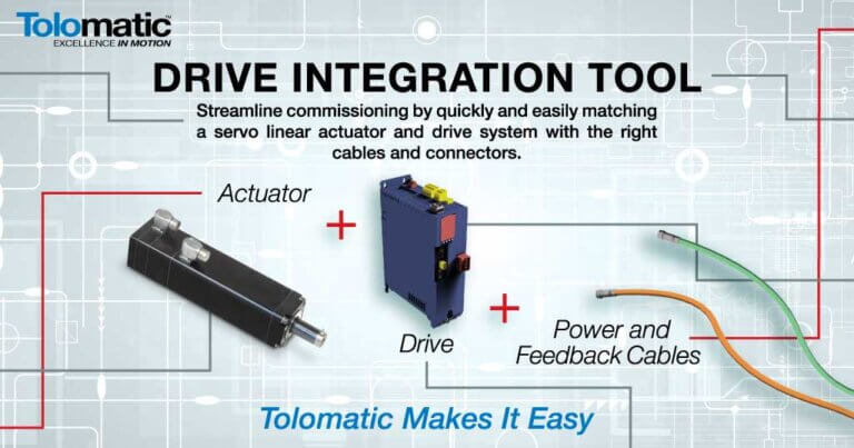 Tolomatic Introduces Drive Integration Tool To Streamline Servo Linear Actuator Commissioning ...